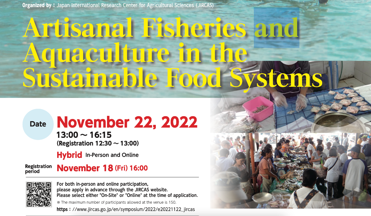 2022 JIRCAS International Symposium: Artisanal fisheries and aquaculture in the sustainable food ...